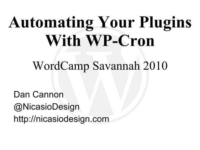 Automating your plugin with WP-Cron | PPT
