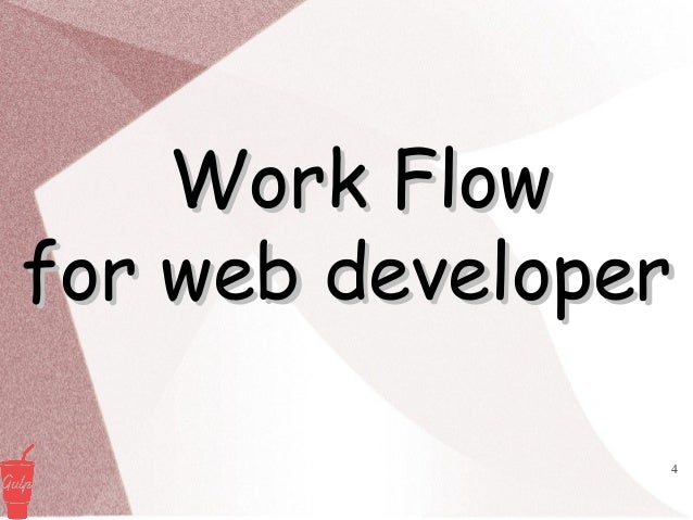 Automating your workflow with Gulp.js Automating your workflow with Gulp.js