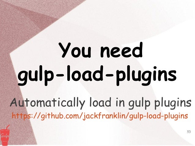 Automating your workflow with Gulp.js