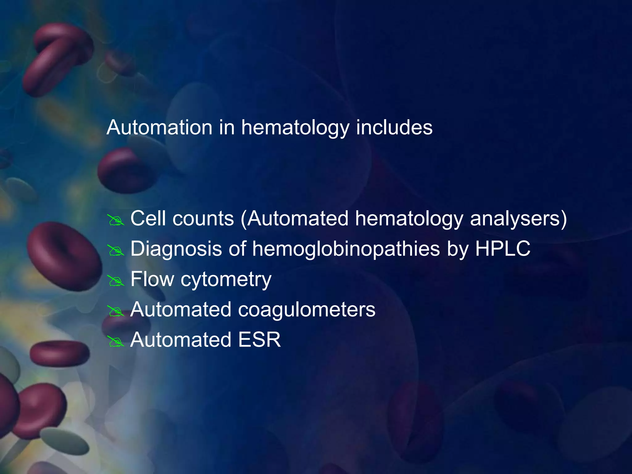 Automation in hematology | PPTX