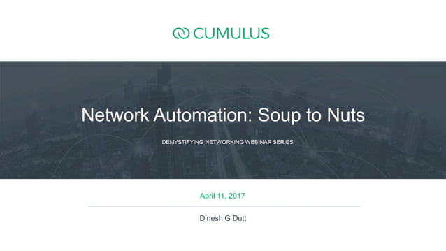 Cumulus Networks: Automating Network Configuration | PPT