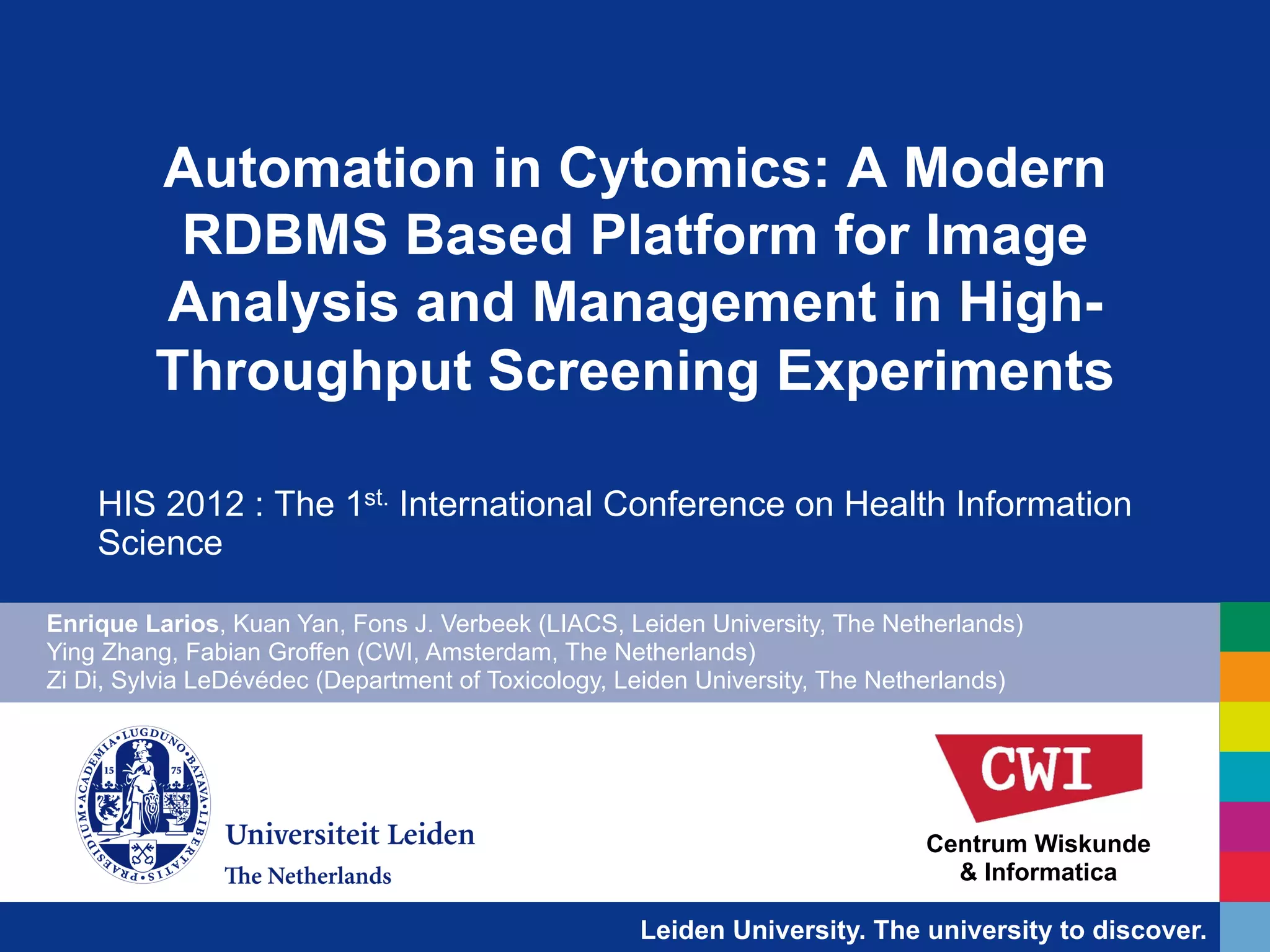 Automation in Cytomics: A Modern RDBMS Based Platform for Image Analysis and Management in High ...