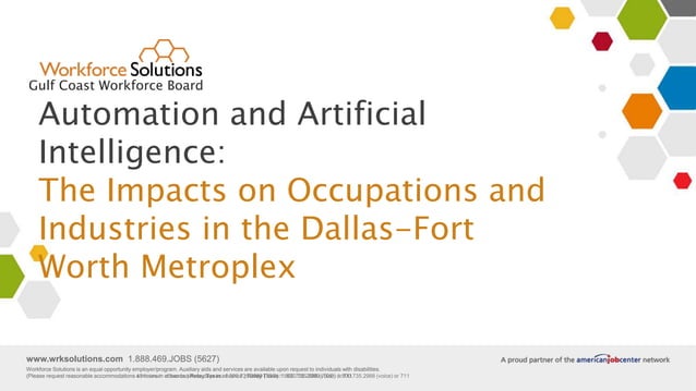 Automation and ai impacts in the Dallas-Fort Worth Metroplex | PPT