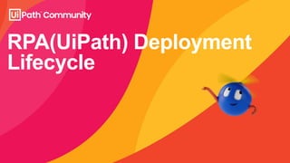 Automation Deployments and Gudielines.pptx