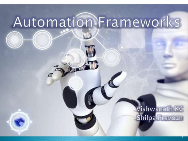 Automation frameworks | PPTX