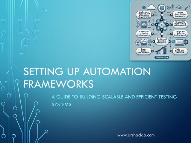Automation Framework Setup Guide for Automators | PPTX