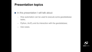 Automation in ArcGIS using Arcpy | PPT