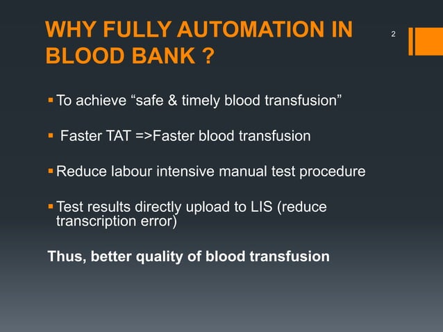 Automation in blood banking | PPTX | Blood Disorders | Diseases and ...