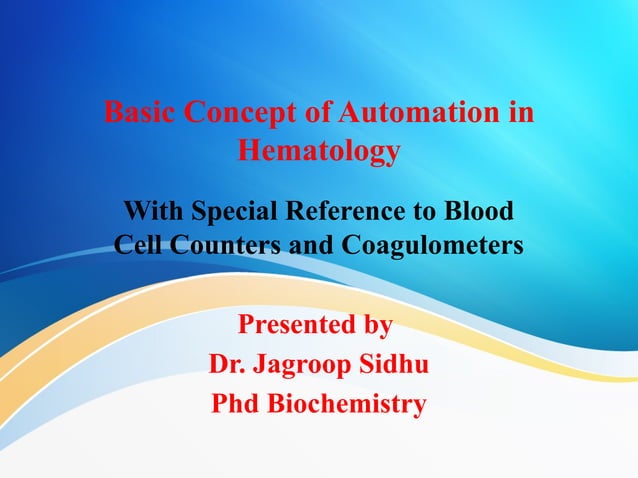 Basic Concept of Automation in Hematology pptx | PPTX