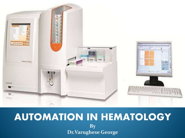 Automation in Hematology part 2 | PPT