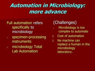 Automation in microbiology, changing concept and defeating challenges ...