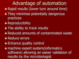 Automation in microbiology, changing concept and defeating challenges ...