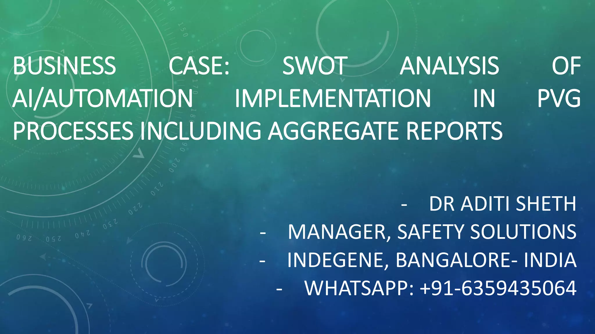 Automation of aggregate reports_SWOT analysis_Aditi_14Feb2023.pdf