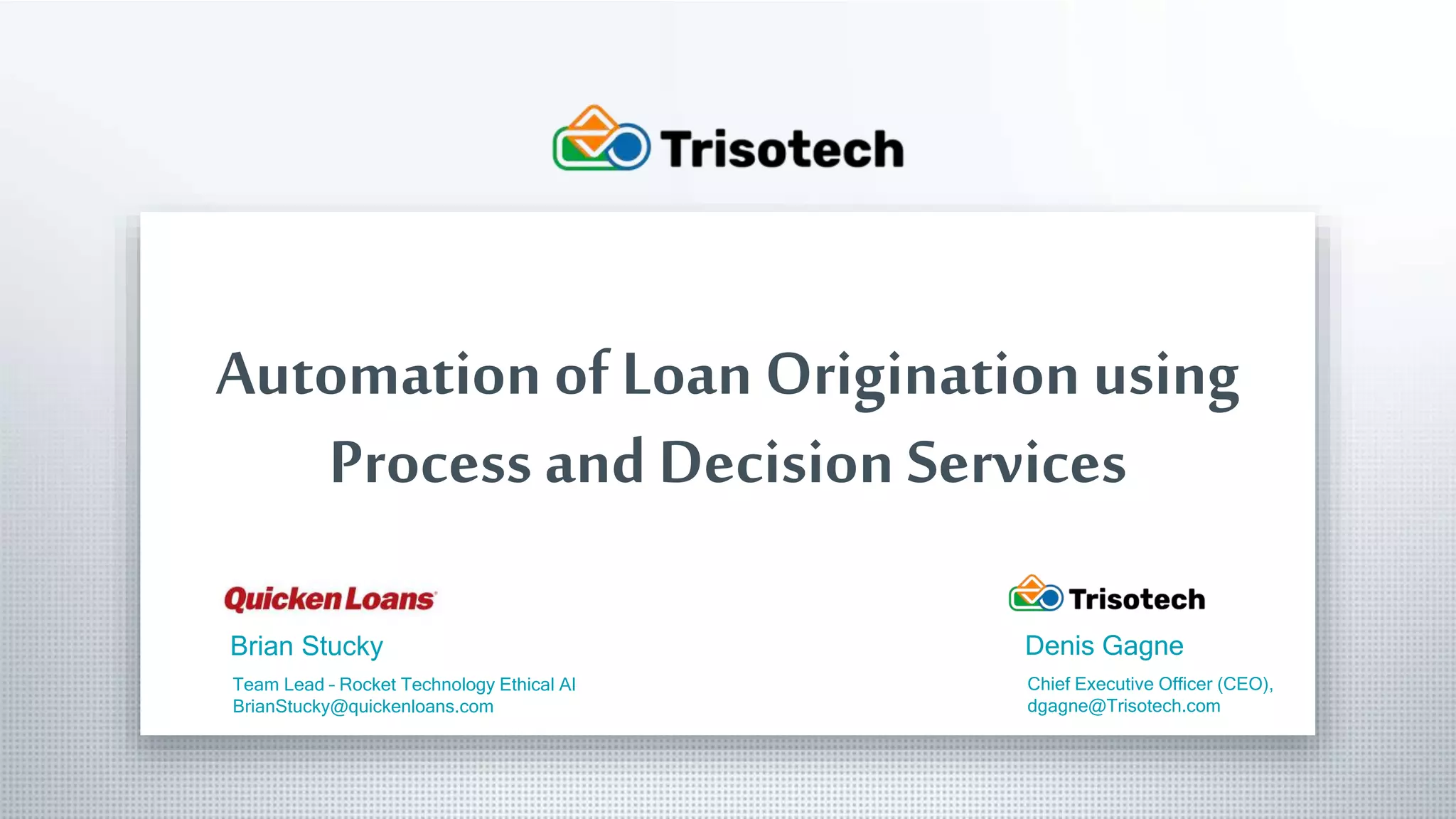 Automation of Loan Origination using Process and Decision Services | PPTX