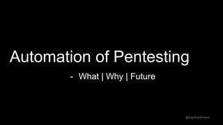 Automation of Penetration Testing | PDF