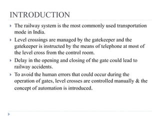 Automation of railway gate using verilog presentation | PPTX