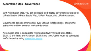 Automation Ops Series: Session 2 - Governance for UiPath projects | PPTX