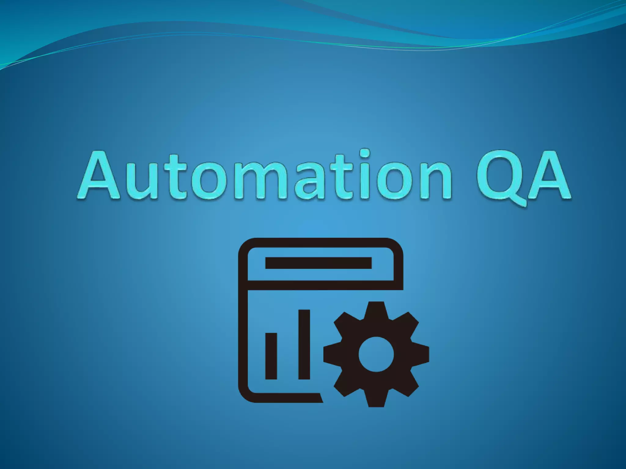 Automation qa | PPT