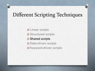 Automation test scripting techniques | PPT