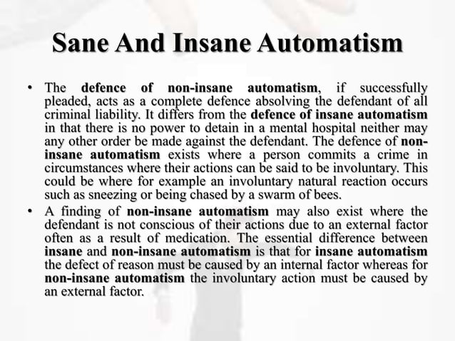 Automatism : Sane & Insane(Law) | PPTX | Sleep Disorders | Diseases and ...