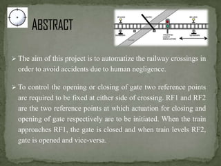 Automatized railway gate controller | PPTX