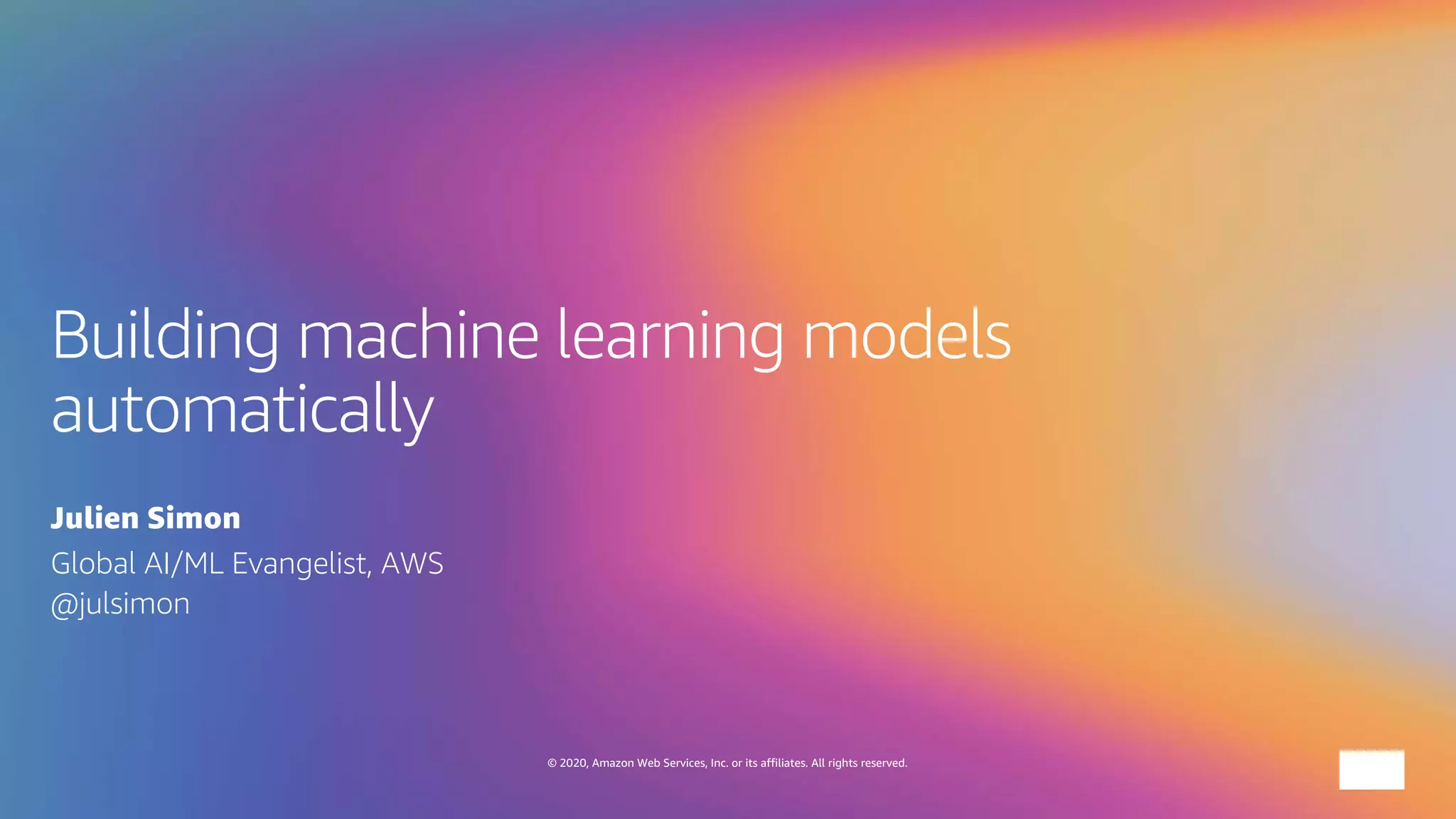 Building Machine Learning Models Automatically (June 2020) | PPT