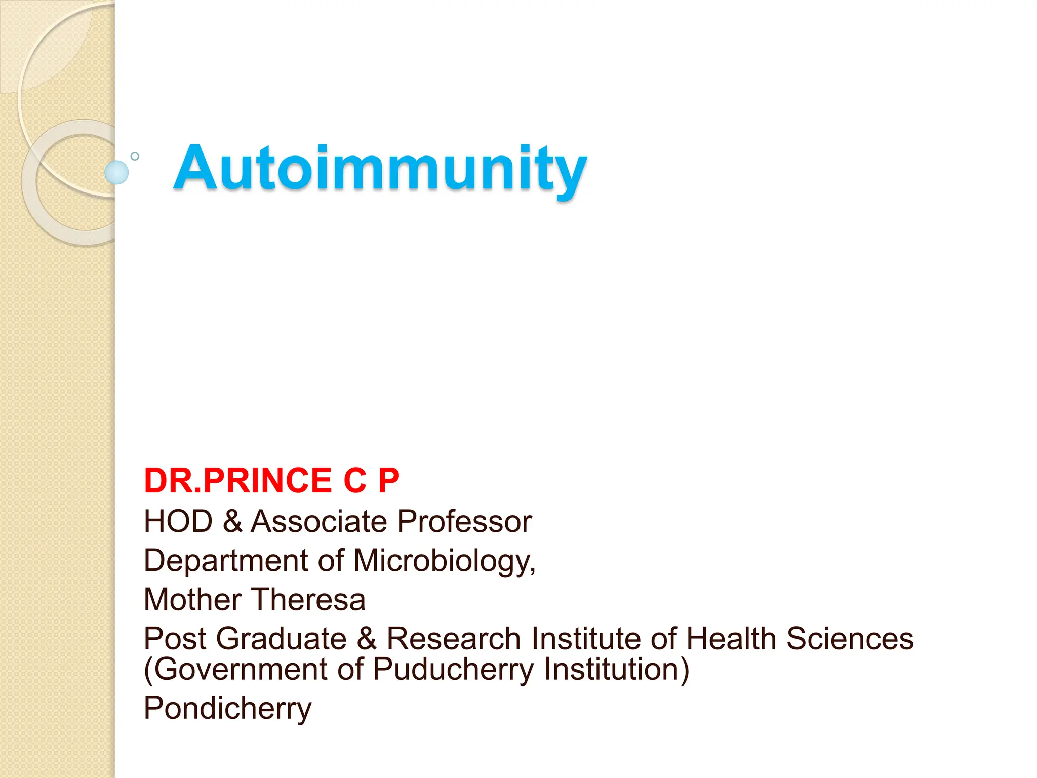 Autoimmunity & disorders ppt by DR.C P. PRINCE | PPTX
