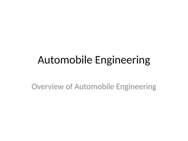 Automobile_Engineering.pptx.slideshare.ae