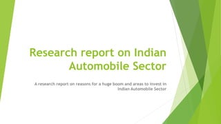Research report on Indian Automobile Sector | PPTX
