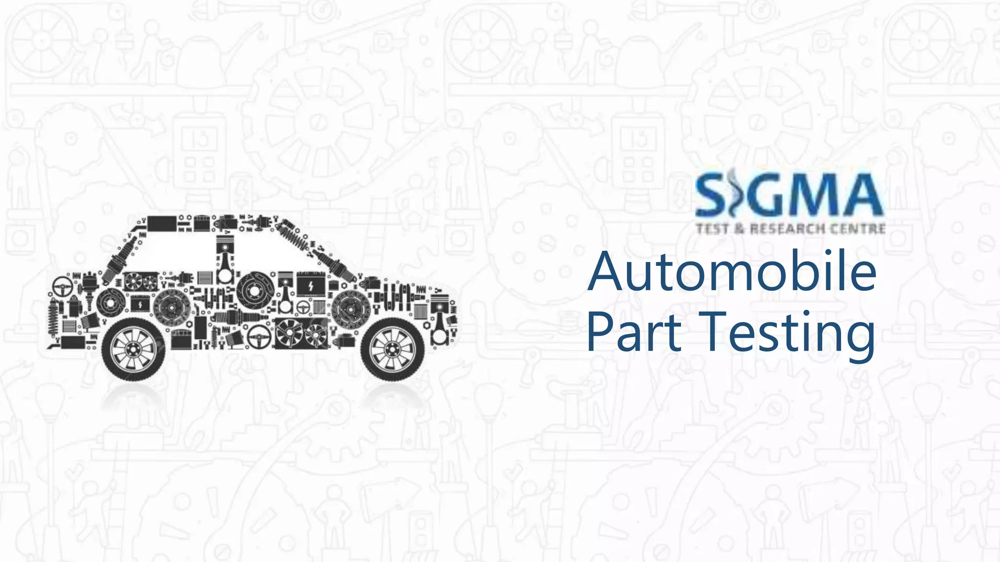 Automotive Parts Testing | PPTX