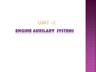 Automobile unit 2 Engine Auxiliary Systems | PPT