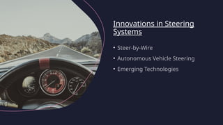 Automotive steering system ppt in steering system | PPTX