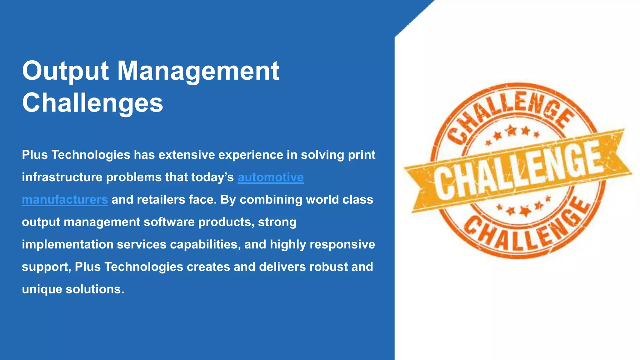 Enterprise Output Management Automotive Industry Case Studies | PPT