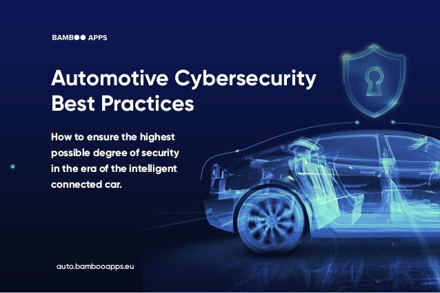 Automotive Cybersecurity Best Practices
