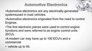 Automotive Electronics "Automobile Engineering Project" | PPTX