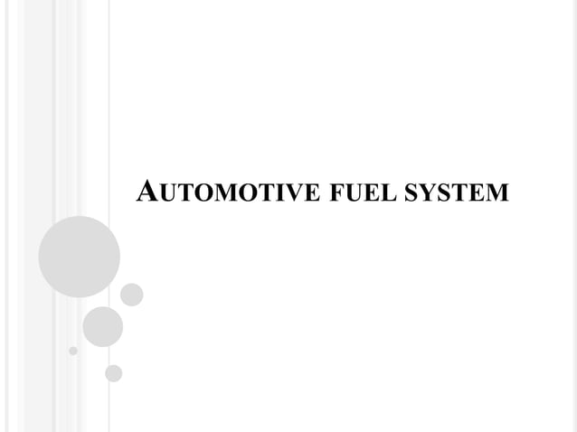 Automotive fuel system presentation | PDF | Auto Parts | Automotive