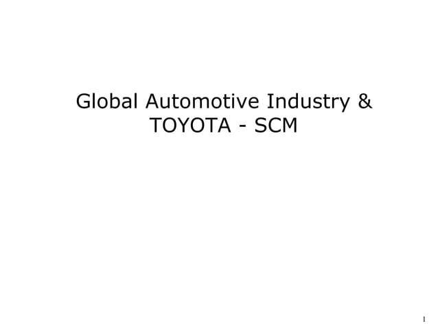 Automotive Industry & Toyota Scm | PPT