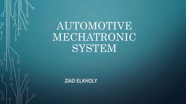 Automotive Mechatronic system .pptx