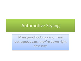 Automotive styling | PPTX