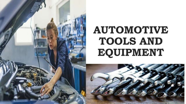 AUTOMOTIVE TOOLS AND EQUIPMENT.pptx | Needlework | Arts and Crafts