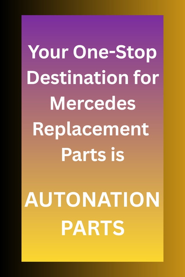 Your One-Stop Shop for Genuine AutoNation Parts | PDF
