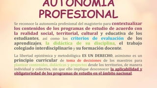 AUTONOMÍA PROFESIONAL PARA LA EDUCACIÓNP | PPTX
