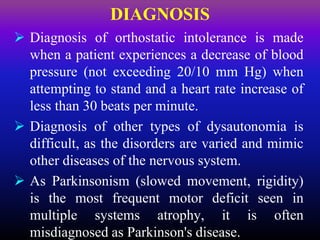 autonomic-dysfunction causes and its clinical features.ppt