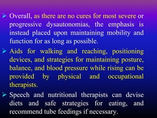 autonomic-dysfunction causes and its clinical features.ppt