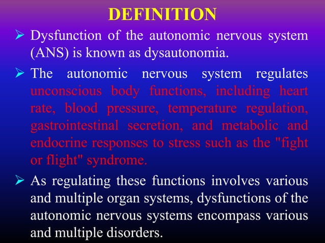 autonomic-dysfunction causes and its clinical features.ppt