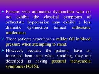 autonomic-dysfunction causes and its clinical features.ppt