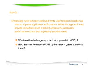 Autonomic WAN Optimization Systems (AWOS): The next generation for ...