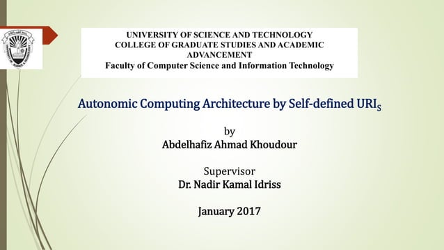 Autonomic Computing Architecture by self defined URIs | PPT