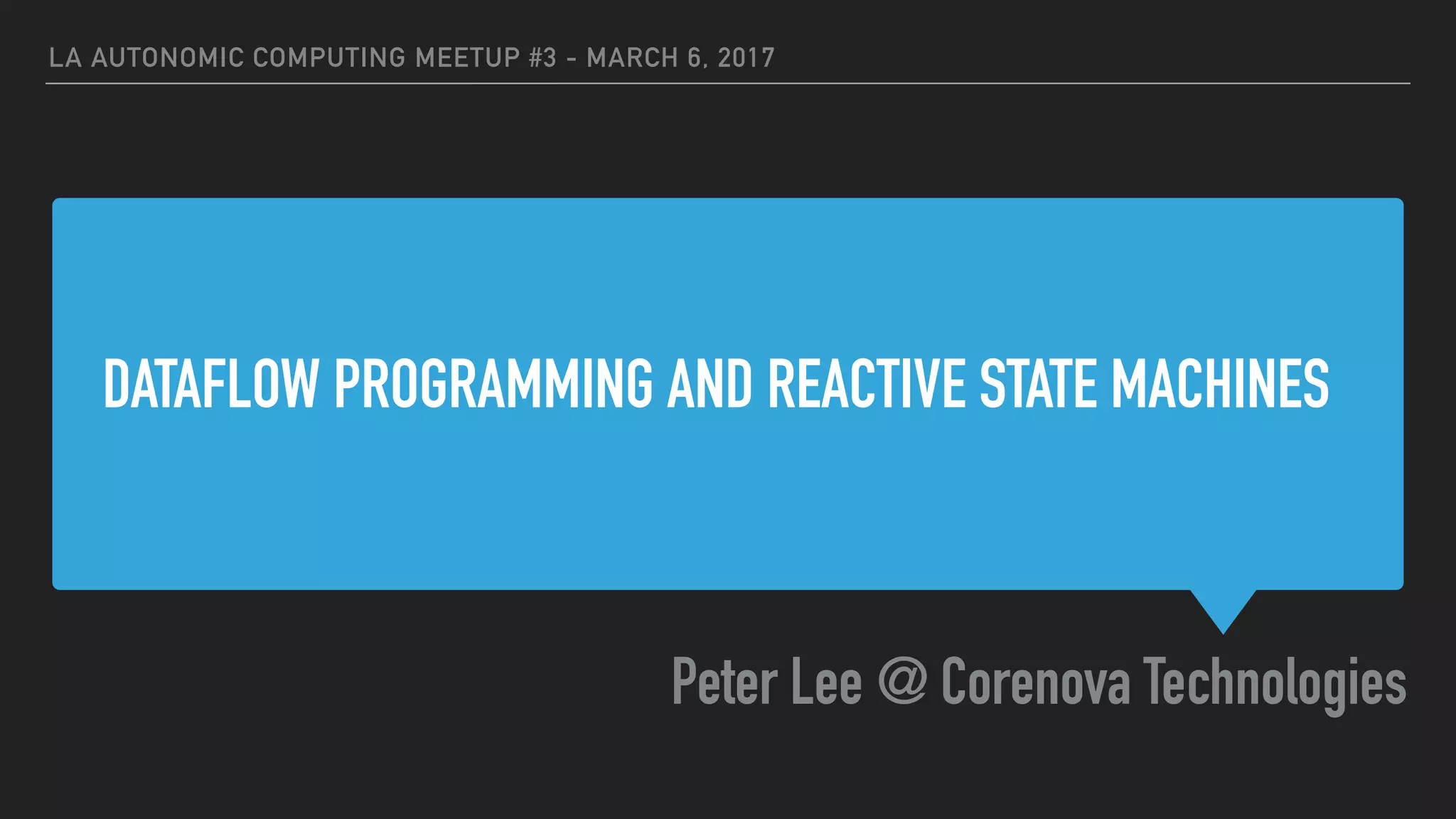 Autonomic Computing Dataflow Programming And Reactive State Machines 9546