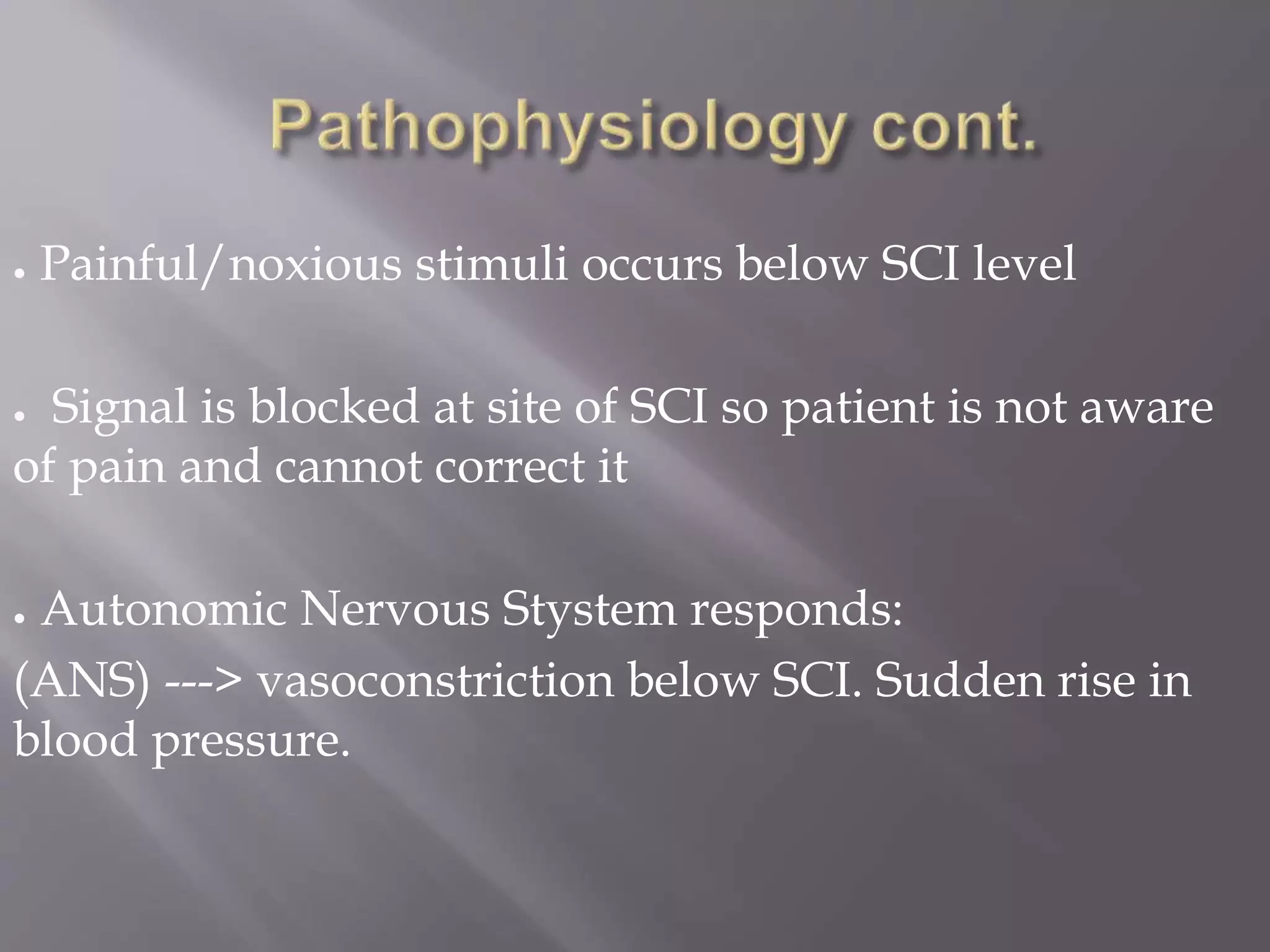 Autonomic dysreflexia in spinal cord injury | PPTX